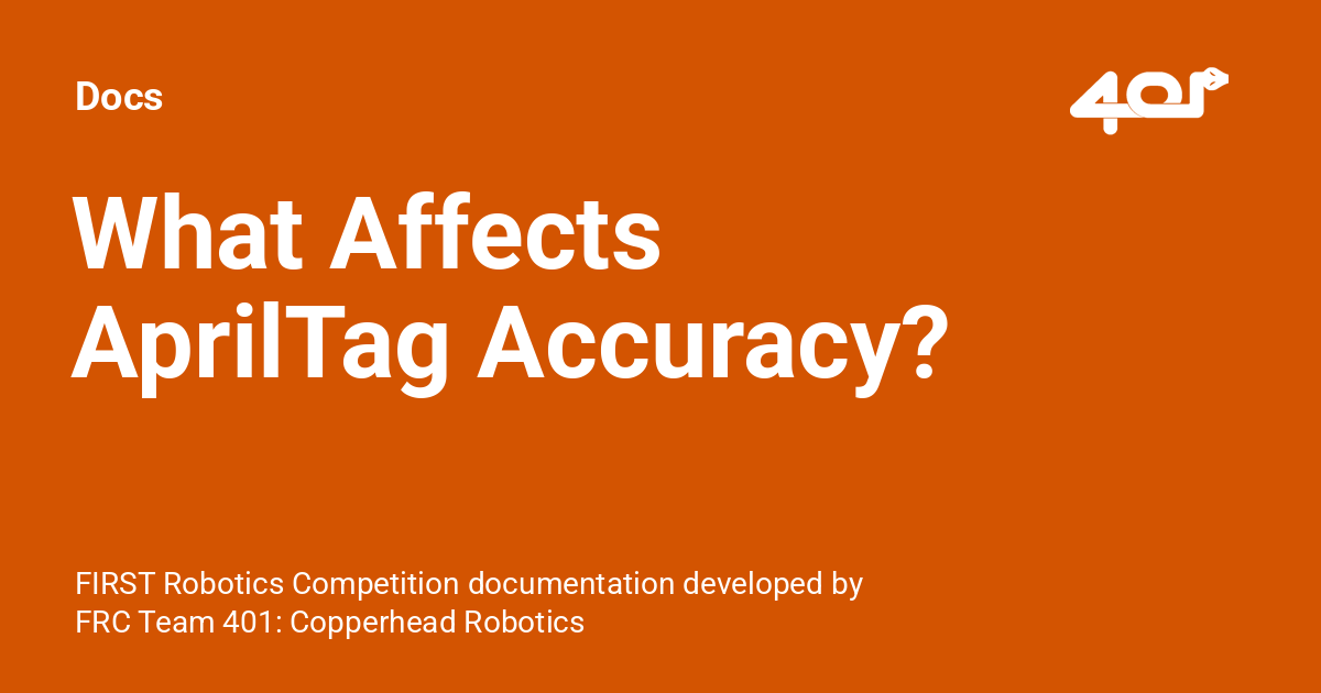 What Affects AprilTag Accuracy? - Docs